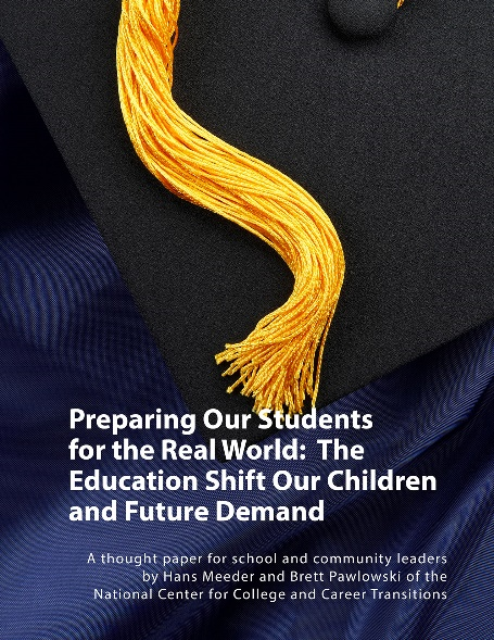 Preparing Our Students for the Real World - Education and Employers